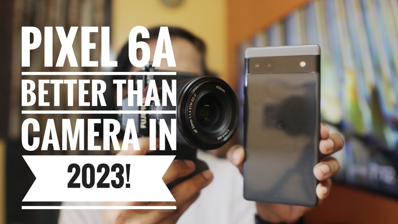 Why Pixel 6a Best Camera Phone in 2023! 📲 - YouTube