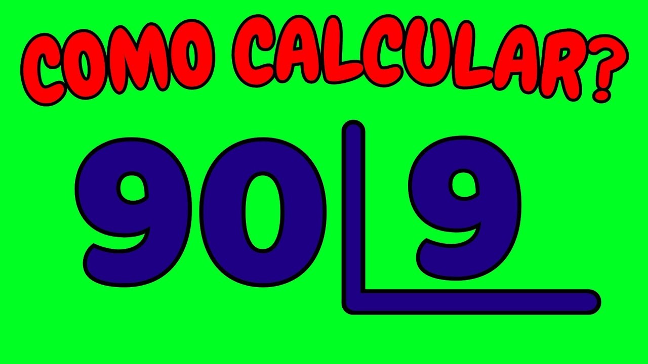 COMO CALCULAR 90 DIVIDIDO POR 9 Dividir 90 Por 9 YouTube COMO CALCULAR 90 DIVIDIDO POR 9 Dividir 90 Por 9 YouTube