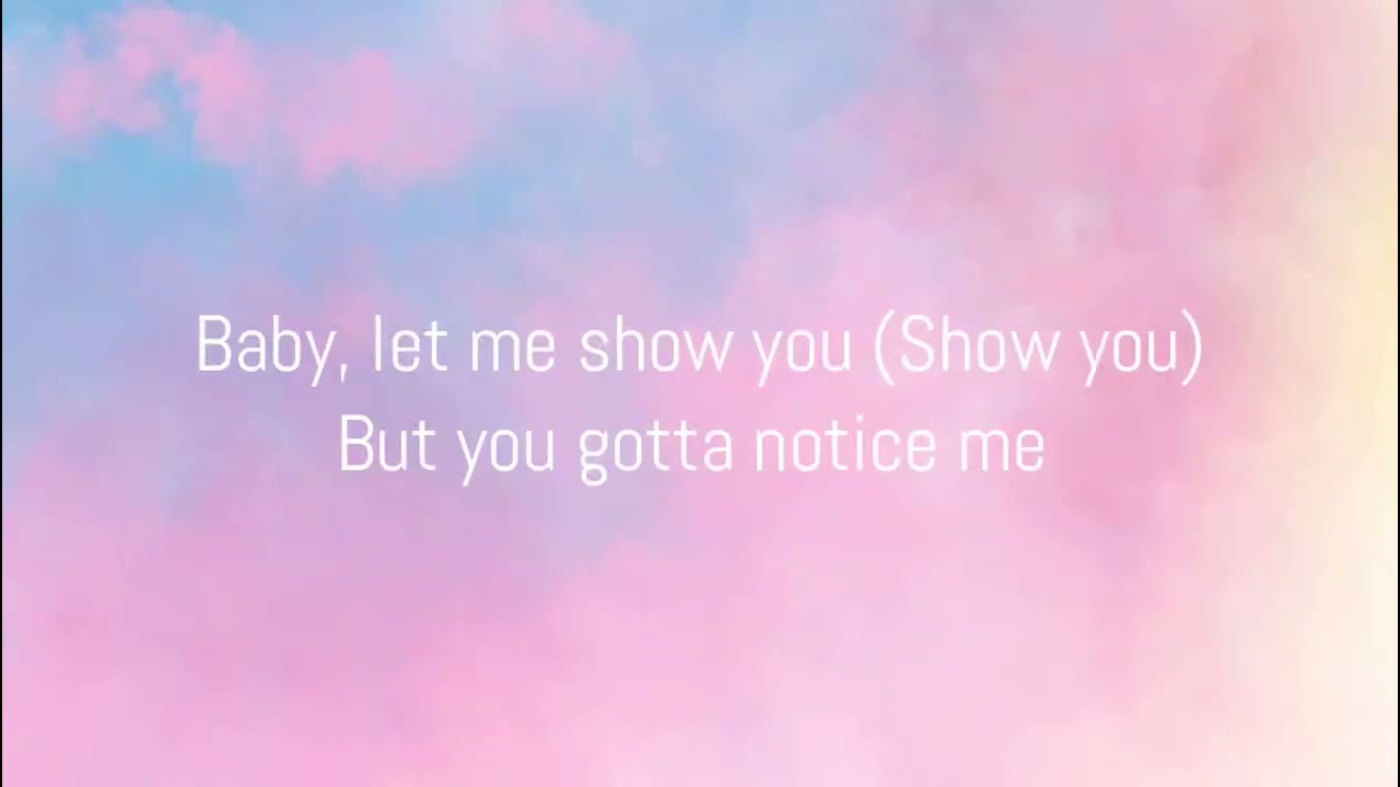 Notice Me - Jiubel (lyrics) - YouTube