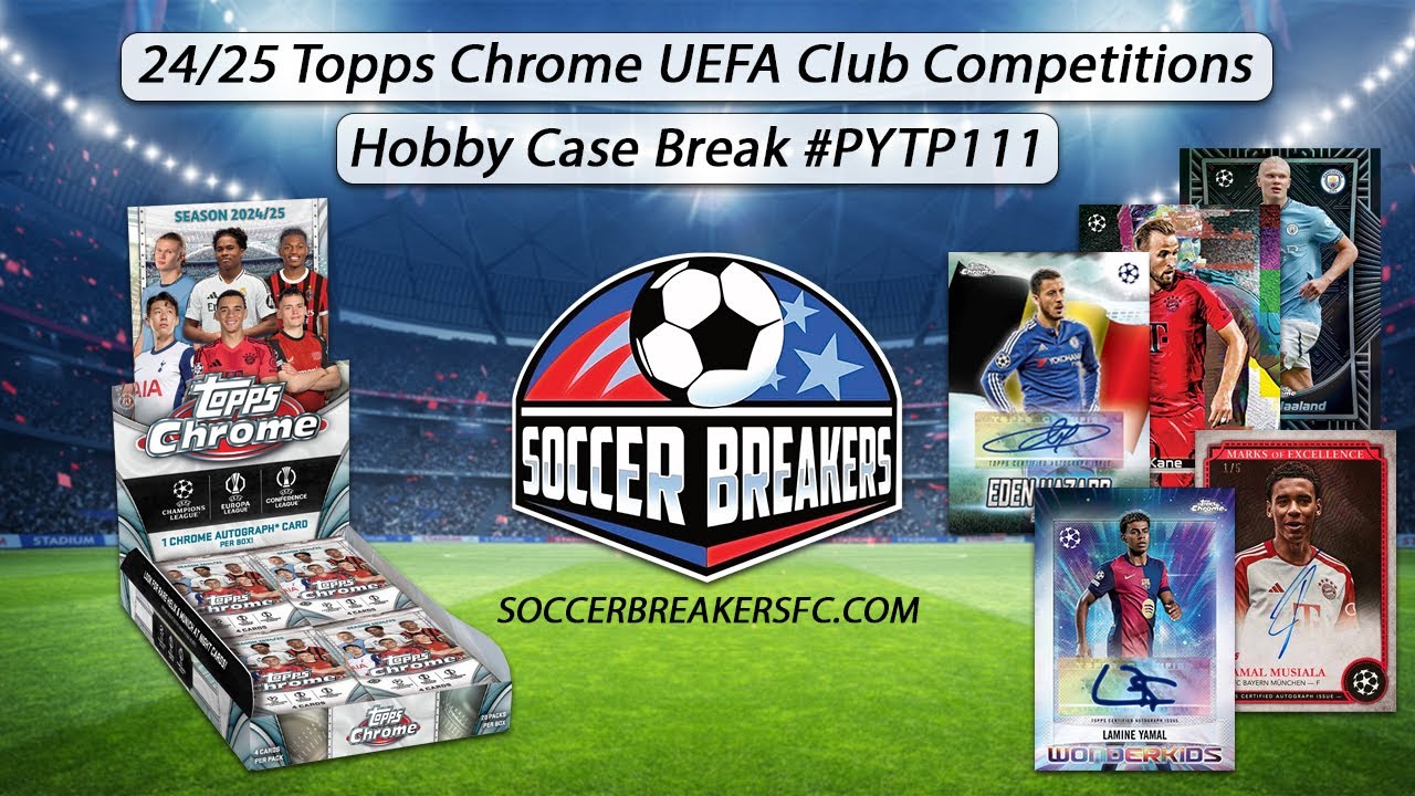 2024-25 Topps UEFA Chrome Club Competitions CCC25 Soccer 12 Hobby Box ...
