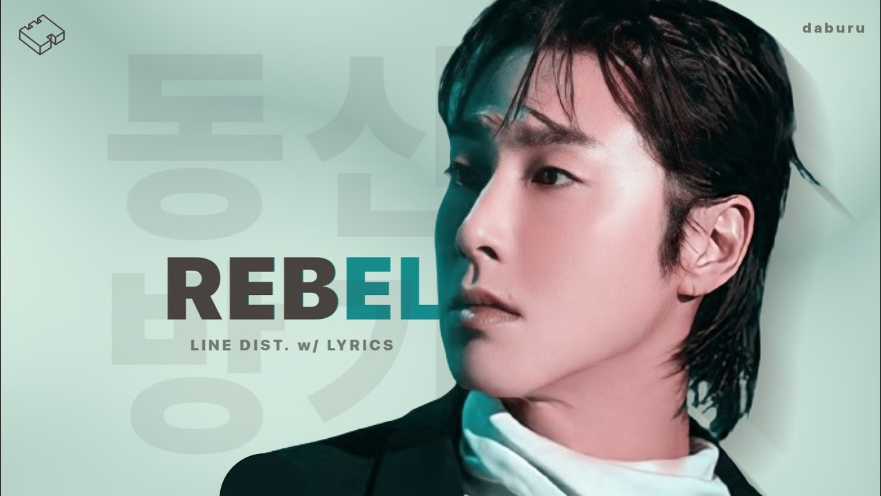 TVXQ! 동방신기 - Rebel - Line Distribution w/ Lyrics - YouTube