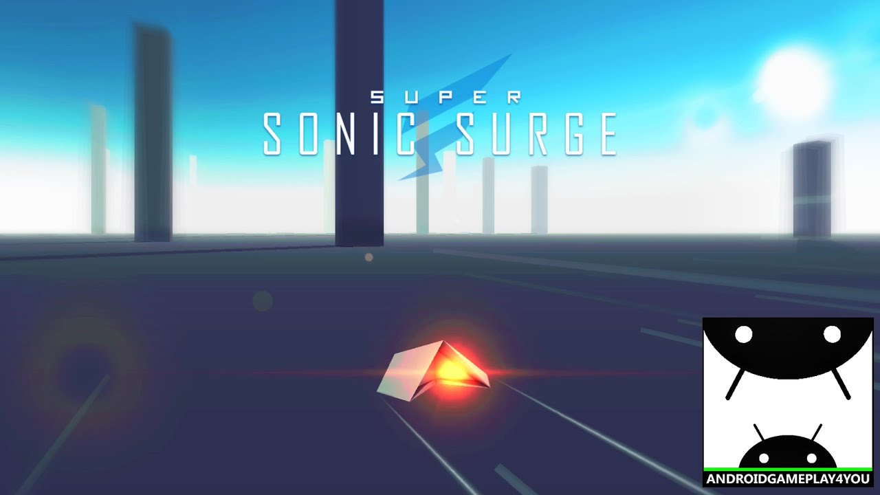 Super Sonic Surge Android GamePlay Trailer [60FPS] (By CYSCORPIONS ...