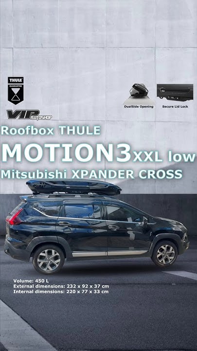 Roofbox Thule Motion 3 XXL low - Xpander Cross #roofbox #thule# xpandercross #mitsubishi # ...