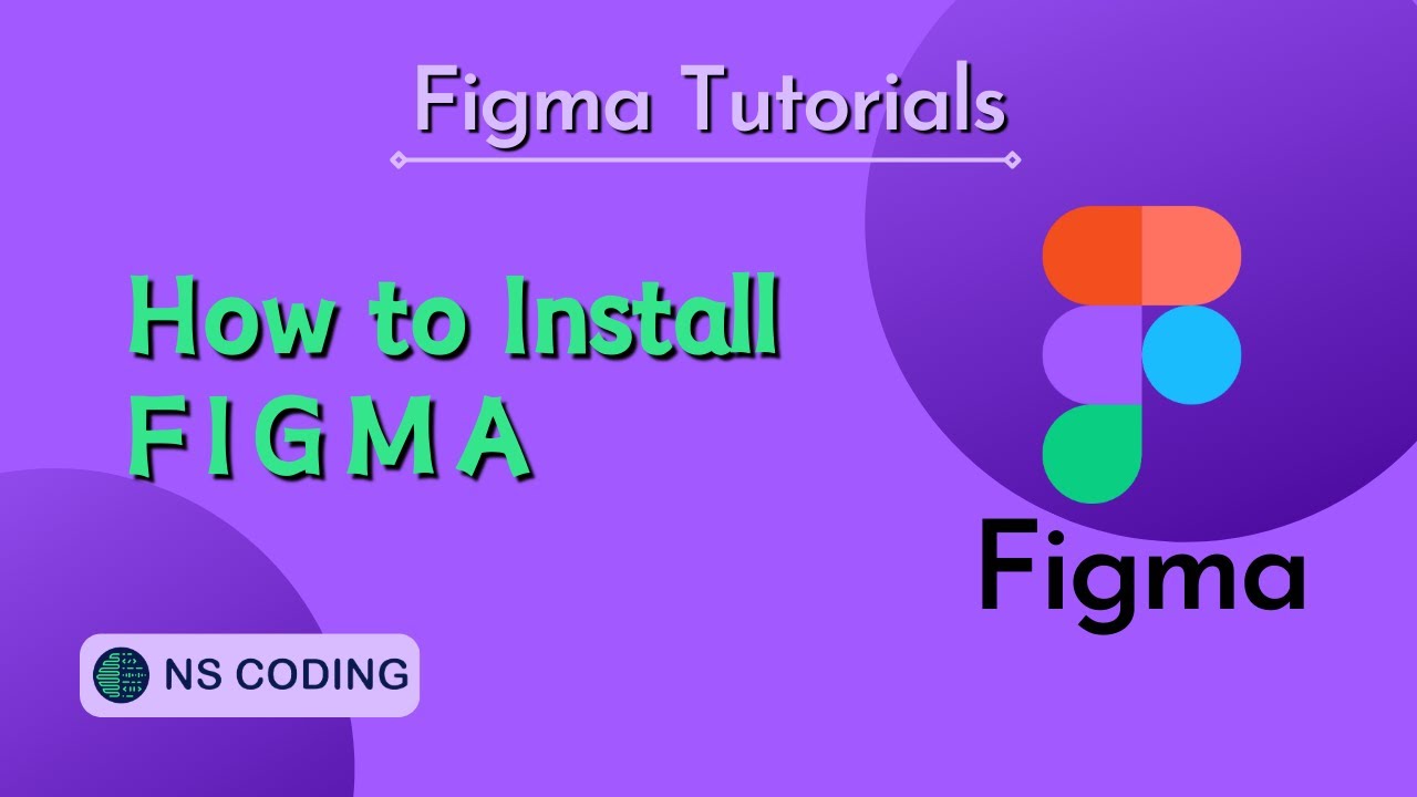 How To Install Figma On Windows 11 Figma Tutorials Ns Coding Youtube