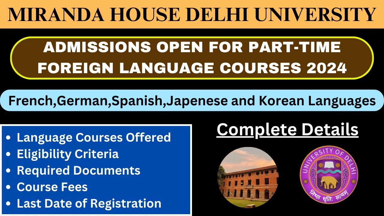 DU Miranda House Foreign Language Courses Admissions open 2024| DU part ...