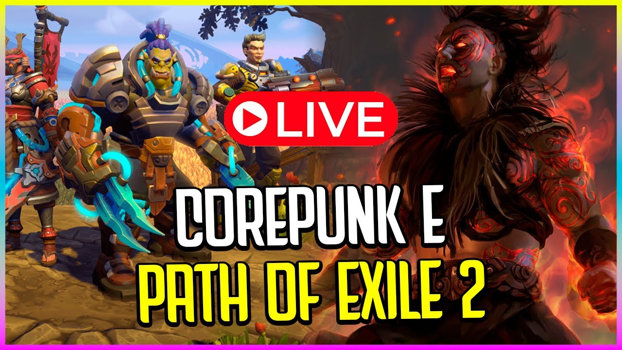 LIVE ON - GAMEPLAY DE COREPUNK E PATH OF EXILE 2 - YouTube