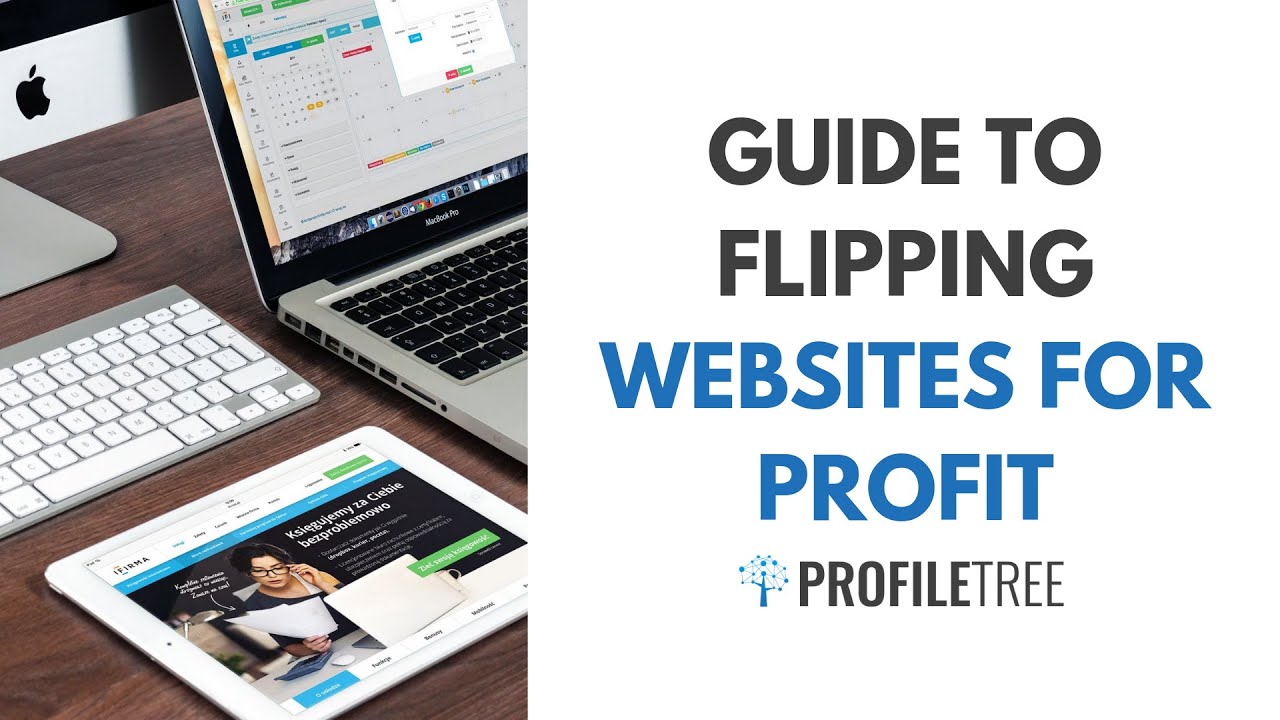 Guide to Flipping Websites for Profit - YouTube