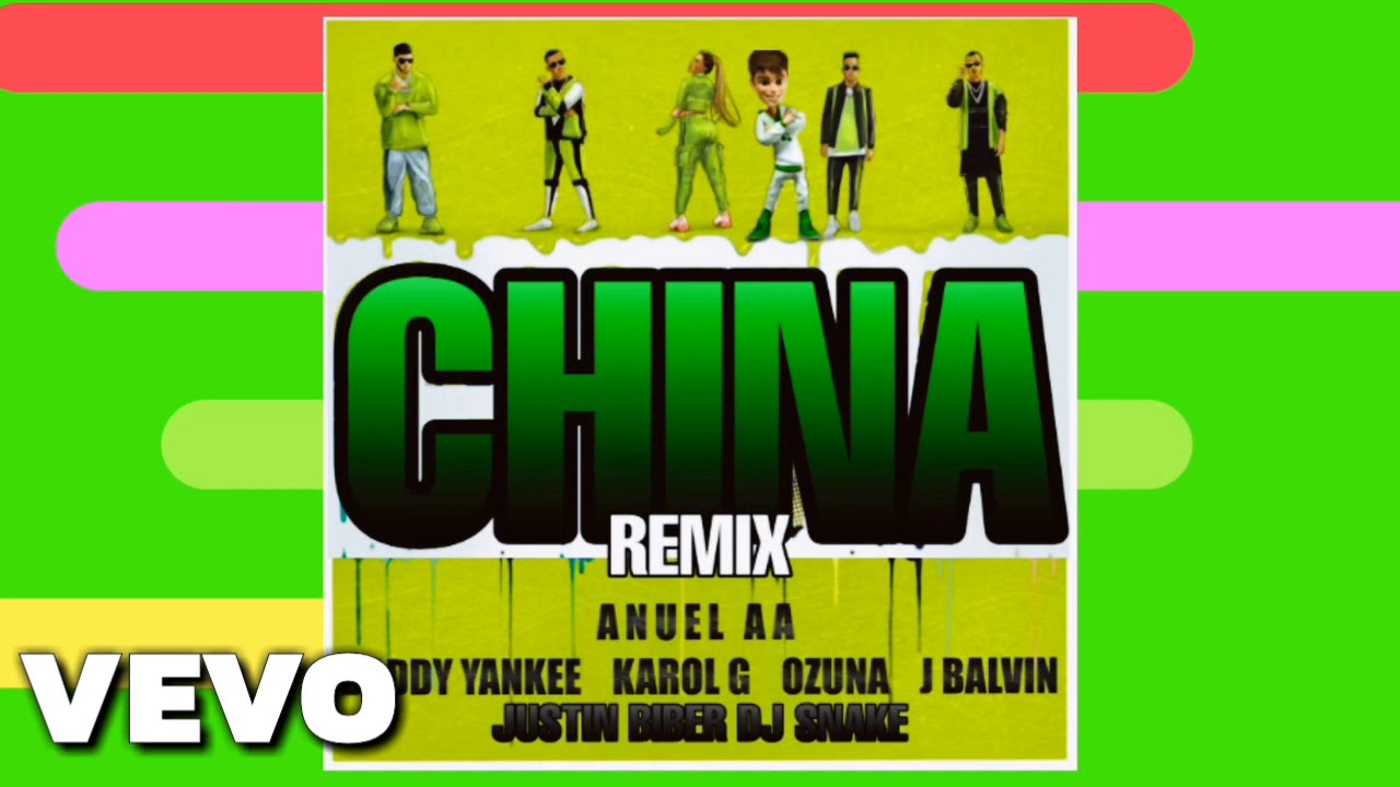 CHINA(REMIX)-ANUEL AA-JUSTIN BIBER-OZUNA-KAROL G-DADDY YANKEE-J BALVIN ...