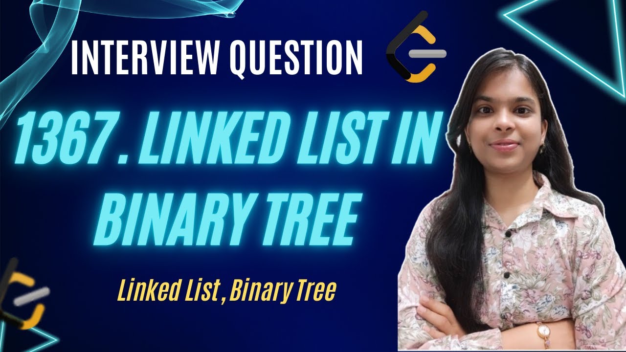 1367 Linked List In Binary Tree Linked List Binary Tree Leetcode