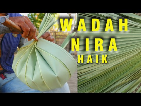 Eps 36 |Cara buat wadah penampung Nira Lontar | Kerajinan Daun Lontar ...