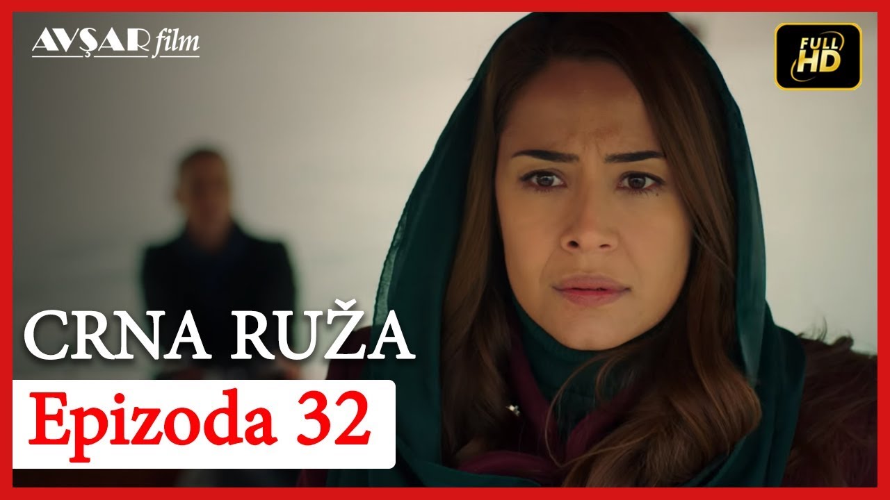 Crna Ruza - Epizoda 32 - YouTube