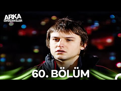 Arka Sıradakiler 60. Bölüm