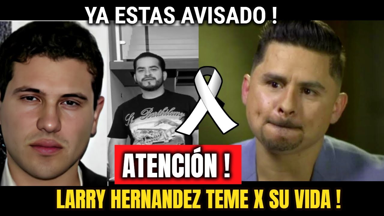 🔴Eddie Escobedo ALIAS El Mago Gran AMIGO De Larry Hernandez TEME POR SU ...