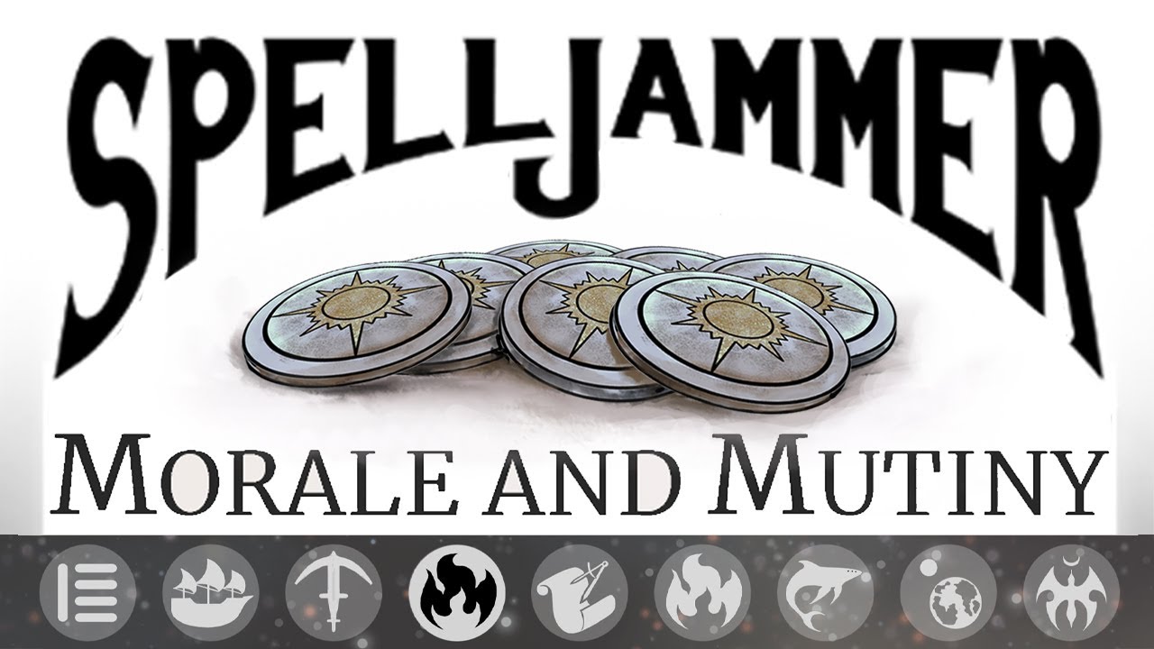 Morale and Mutiny Aboard Spelljamming Ships - YouTube