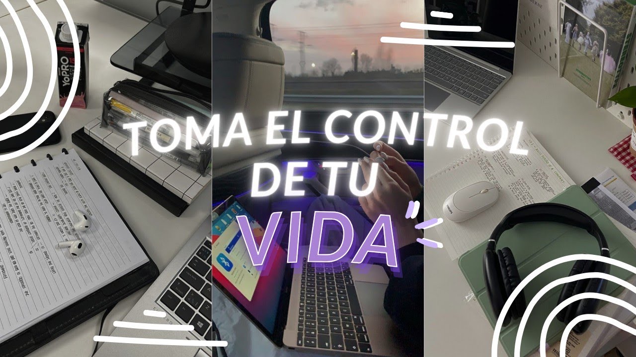 CÓMO Volver a Tomar el Control de tu VIDA ️‍🩹📈 - YouTube