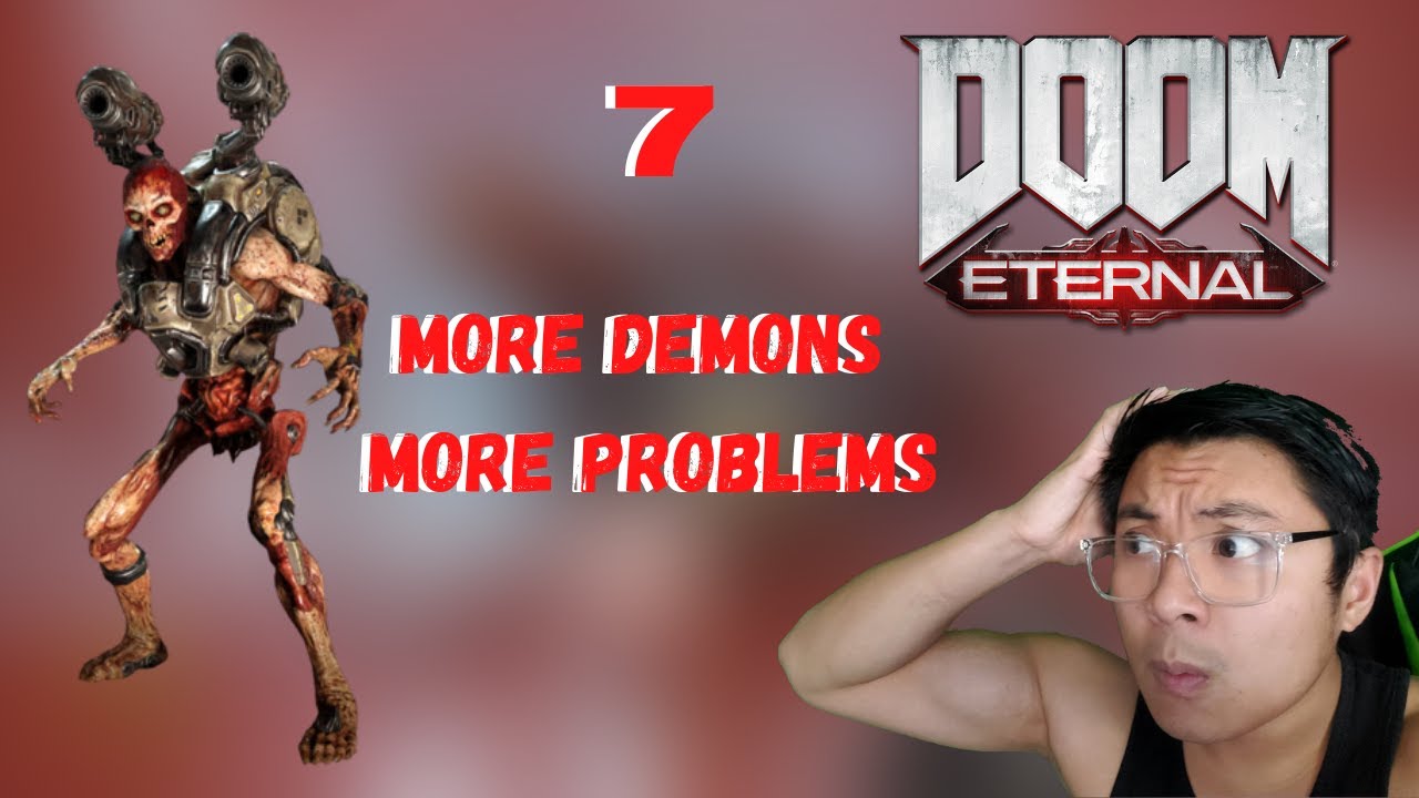 [7] More Demons More Problems [DOOM Eternal] - YouTube
