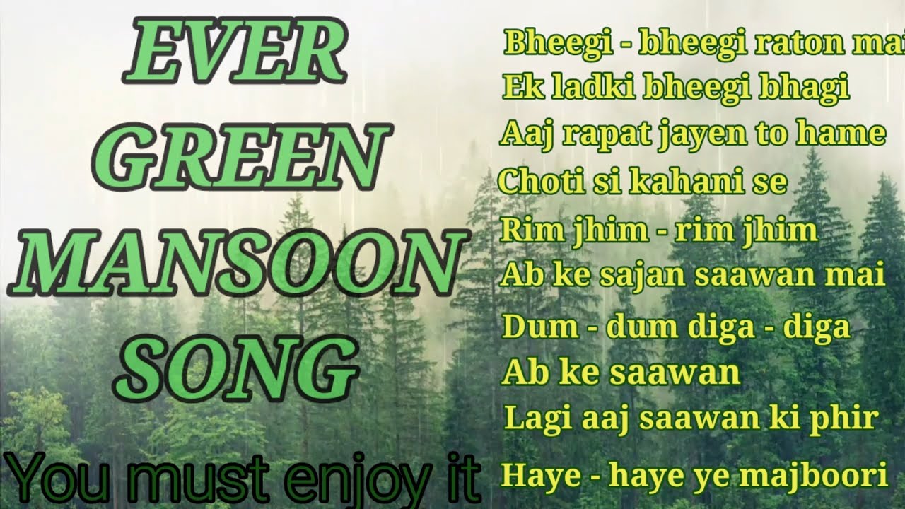 Best ever monsoon song | ever green monsoon song | rain song | barsat ...