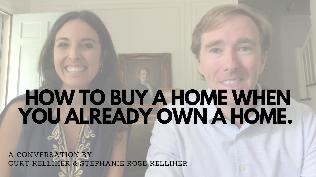 How to Buy a Home When You Already Own a Home - YouTube
