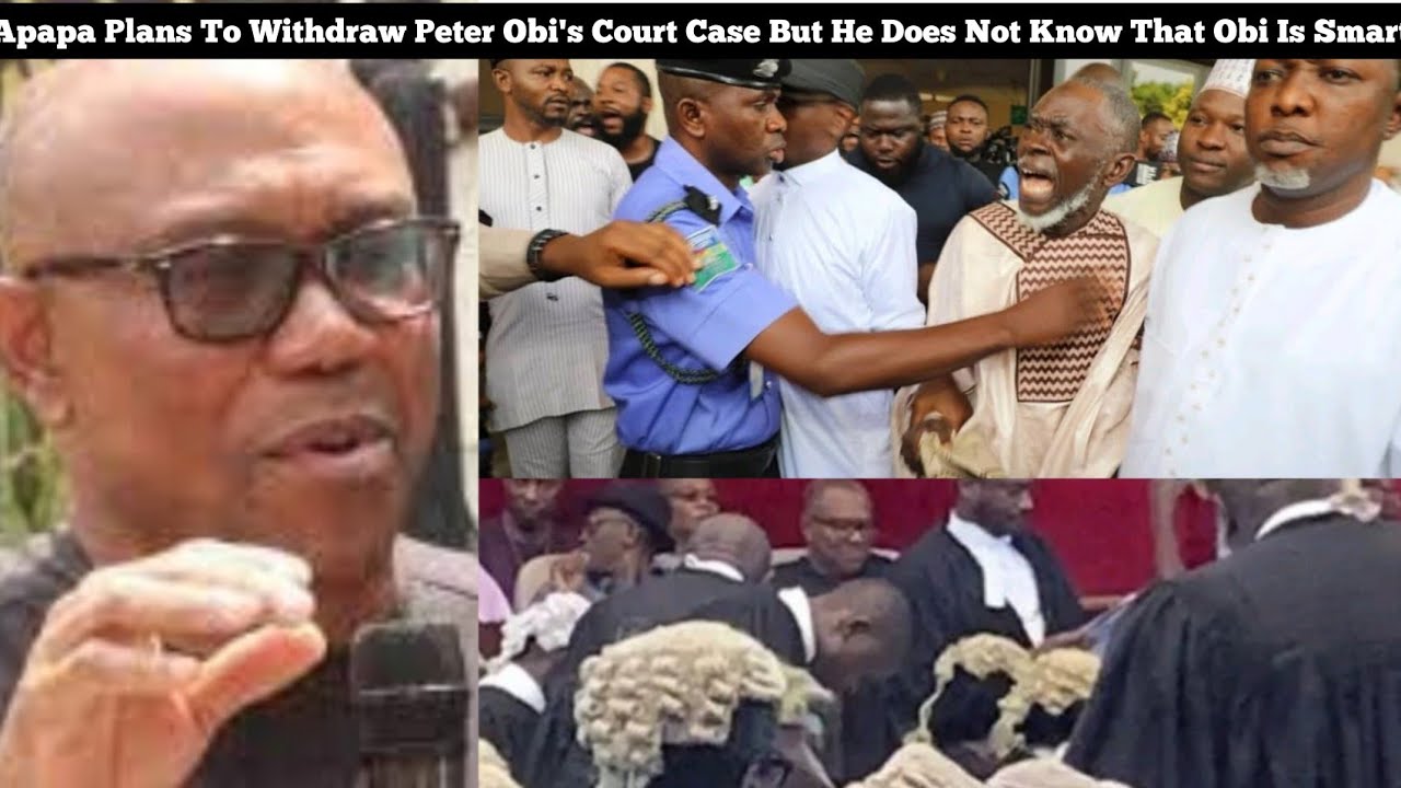 Apapa Plans To Withdraw Peter Obi's Court Case But He Does Not Know That Obi Is Smart - YouTube