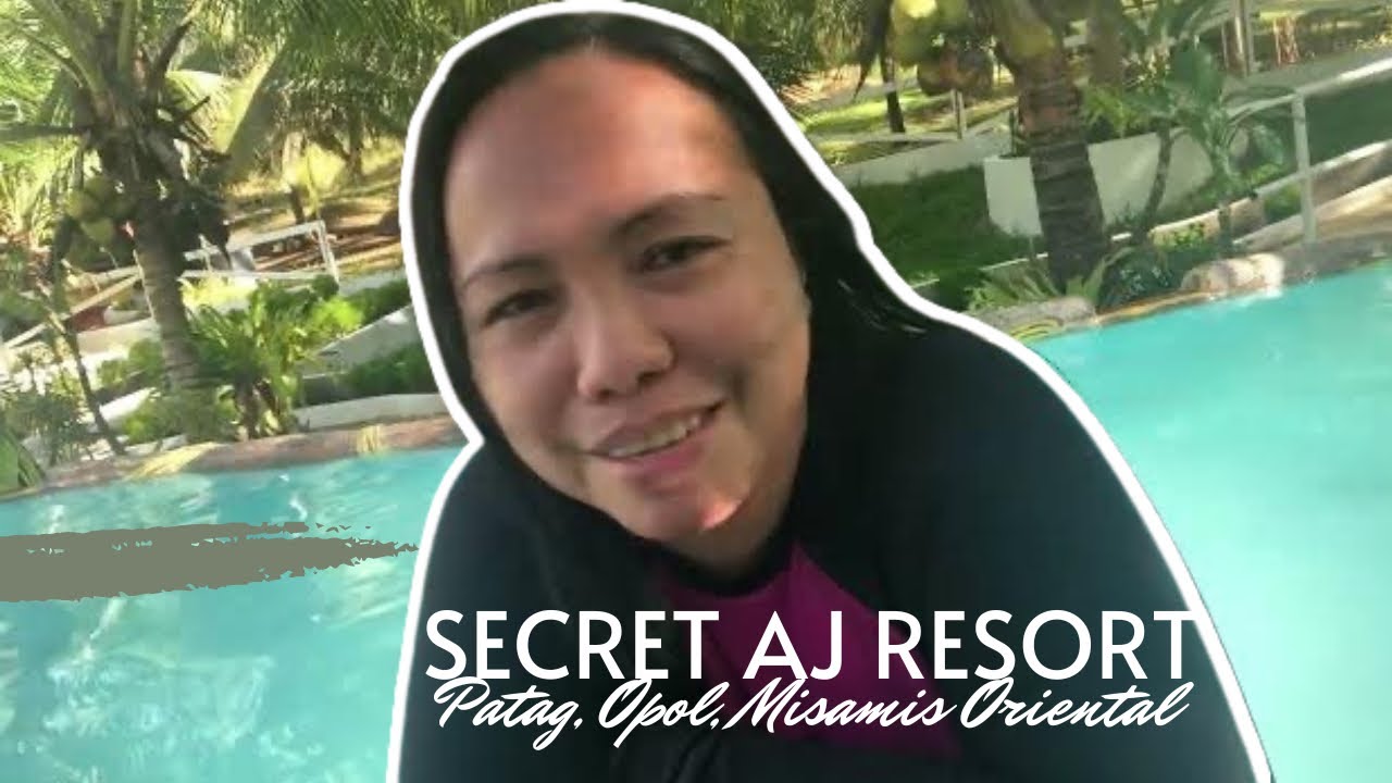 Secret AJ Resort in Barangay Patag, Opol Misamis Oriental - YouTube