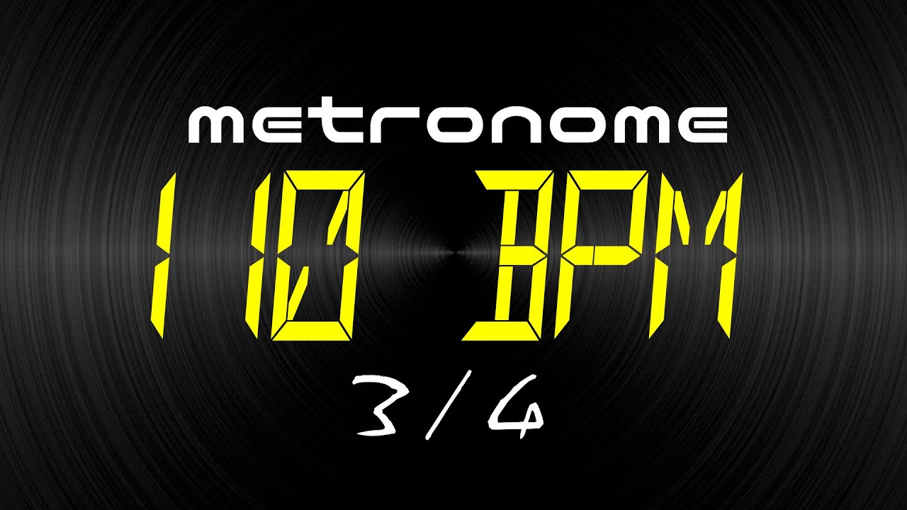 Metronome 110 BPM 3 4 YouTube metronome-110-bpm-3-4-youtube