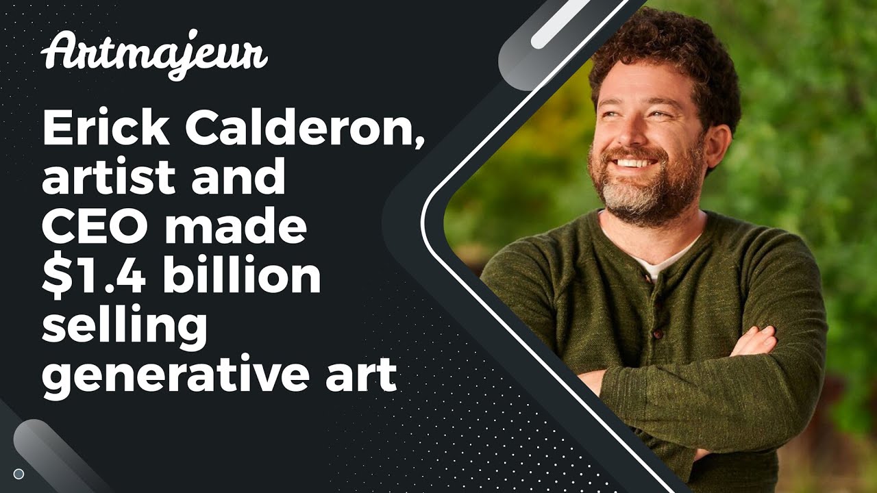 Erick Calderon, artist and CEO made $1.4 billion selling generative art ...