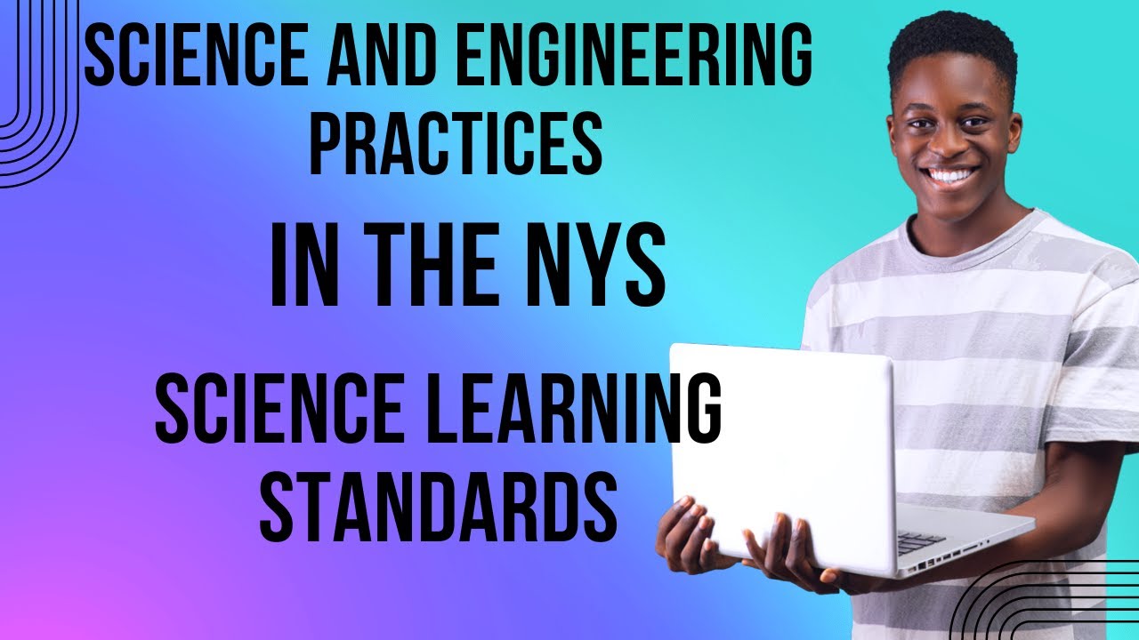 Science and Engineering Practices NYS Science Learning Standards Based ...