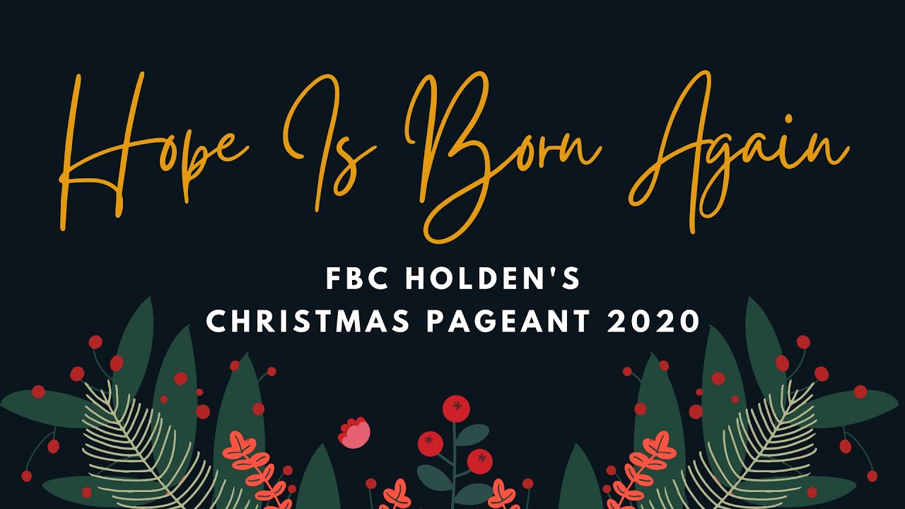 "Hope Is Born Again" - FBC's Annual Christmas Pageant - YouTube