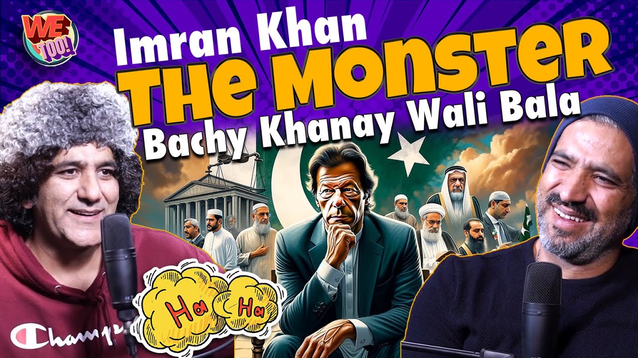 Imran Khan Bachy Khanay Wali Bala ft Khalid Butt & Mustafa Qureshi | WE ...