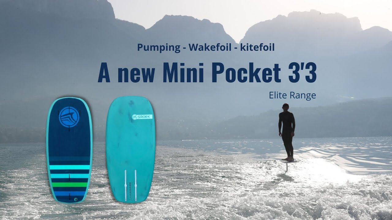 Mini pocket 3'3 de la gamme Elite : Pumping, Wake & kitefoil - YouTube