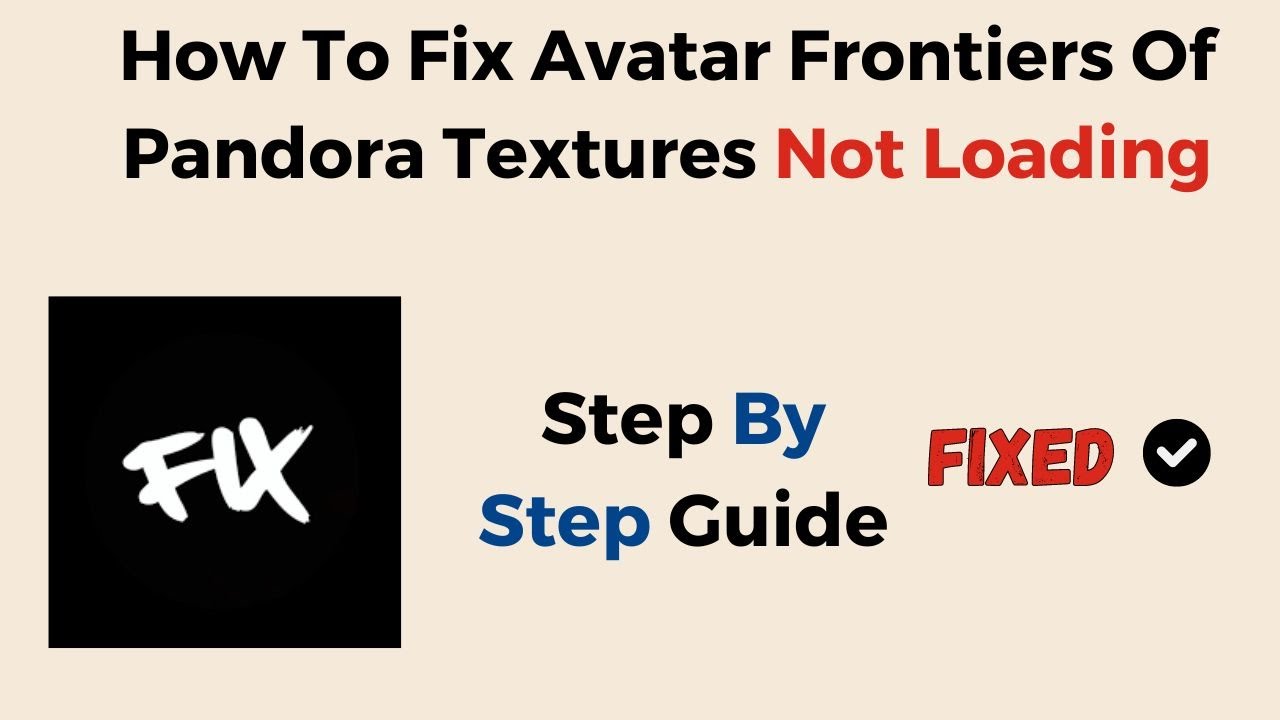 How To Fix Avatar Frontiers Of Pandora Textures Not Loading - YouTube