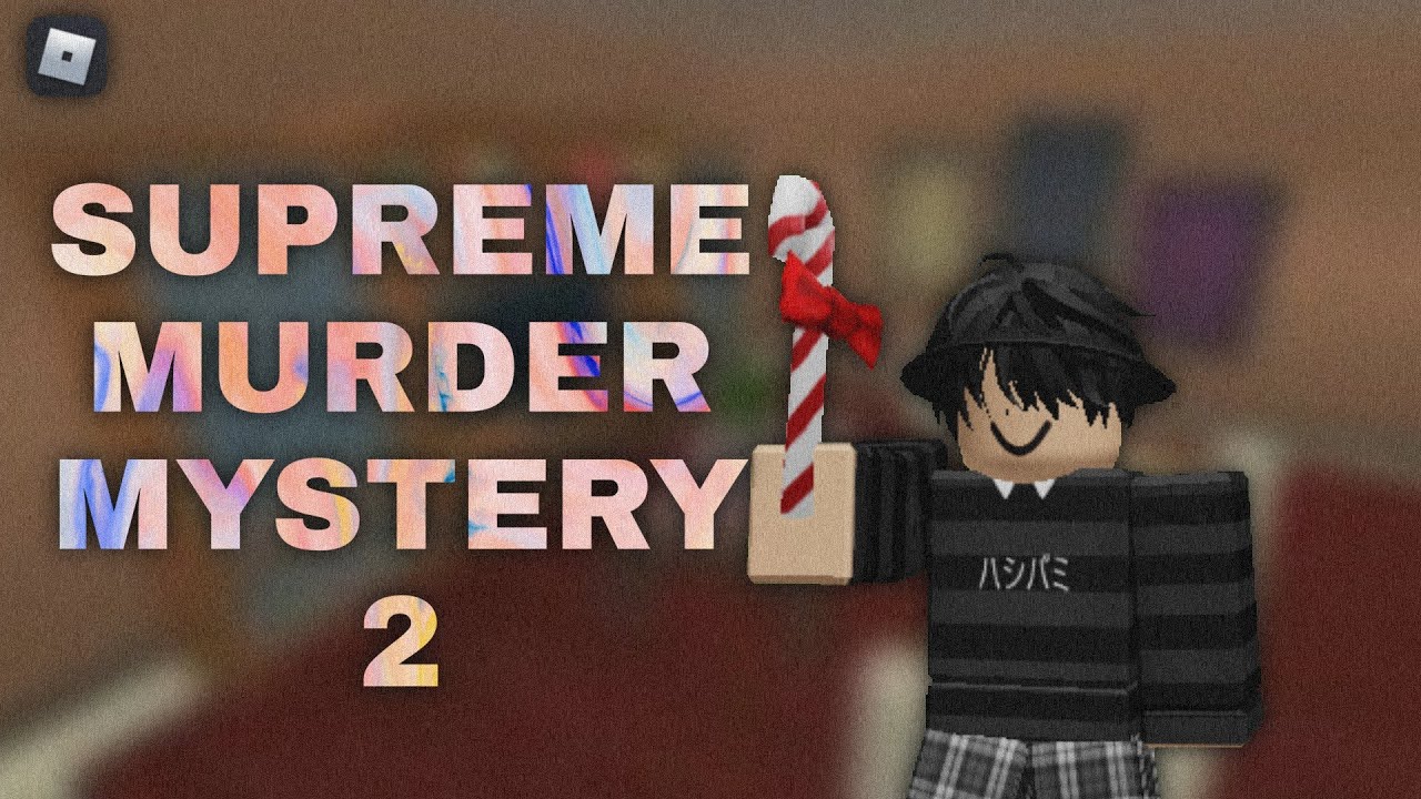 SUPREME Murder Mystery 2 | MM2 - YouTube
