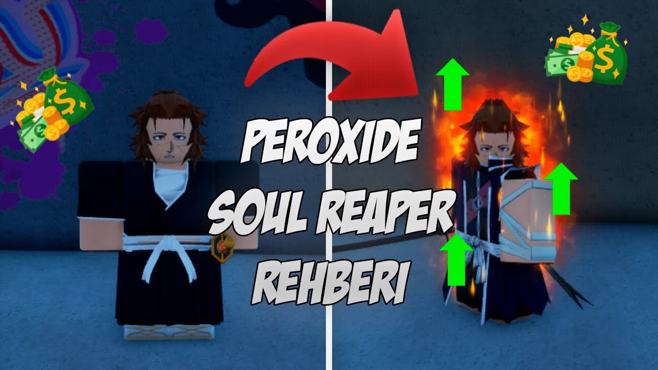 Peroxide Soul Reaper Rehberi - Roblox - YouTube