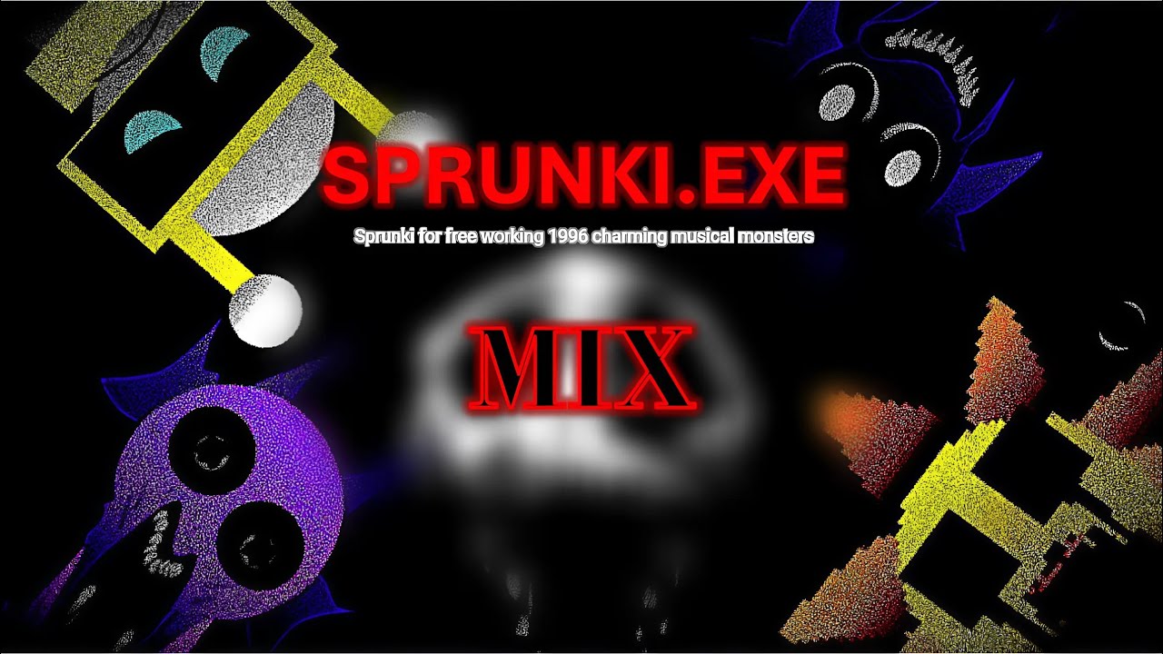 SPRUNKI.EXE - Sprunki for free working 1996 charming musical monsters ...