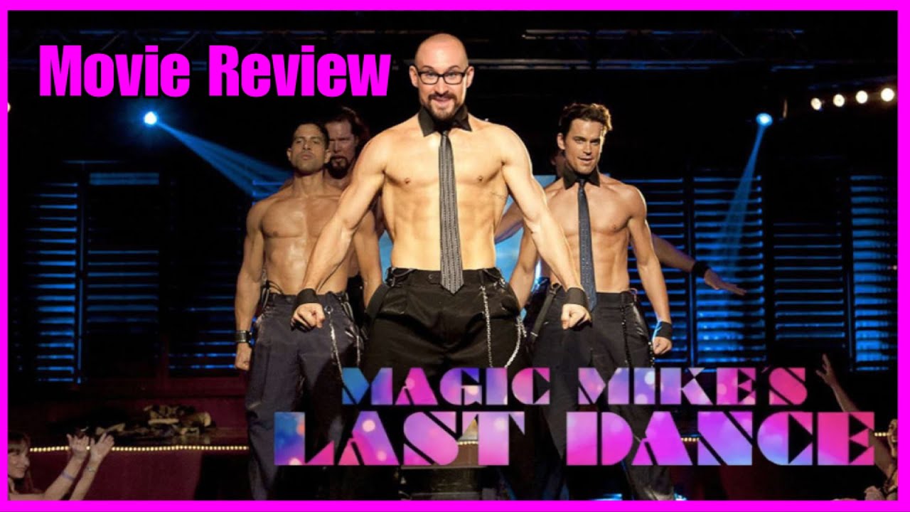 Magic Mike's Last Dance - Movie Review - YouTube
