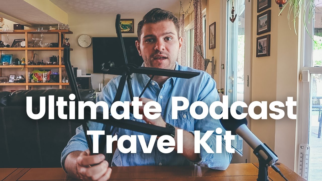 Ultimate Travel Podcasting Kit | How I Record My Podcast While ...