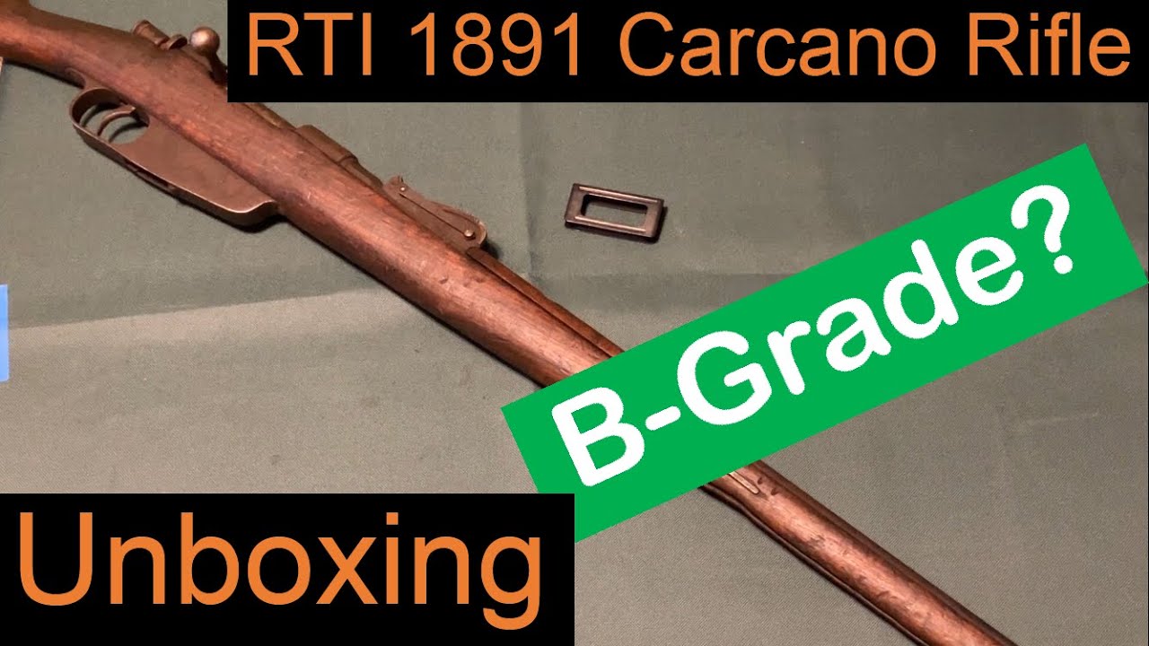 B-Grade 1891 Carcano Rifle Unboxing (Royal Tiger Imports) - YouTube
