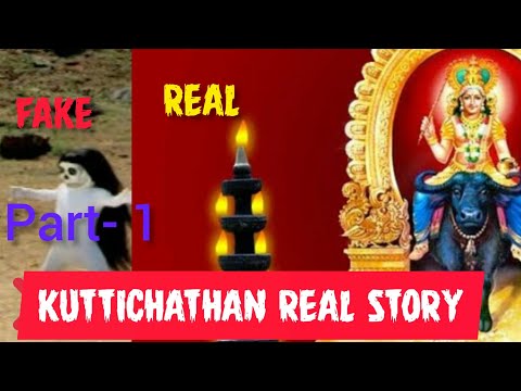 the kuttichathan 's real story 😢😨|the real story of kuttichathan ...