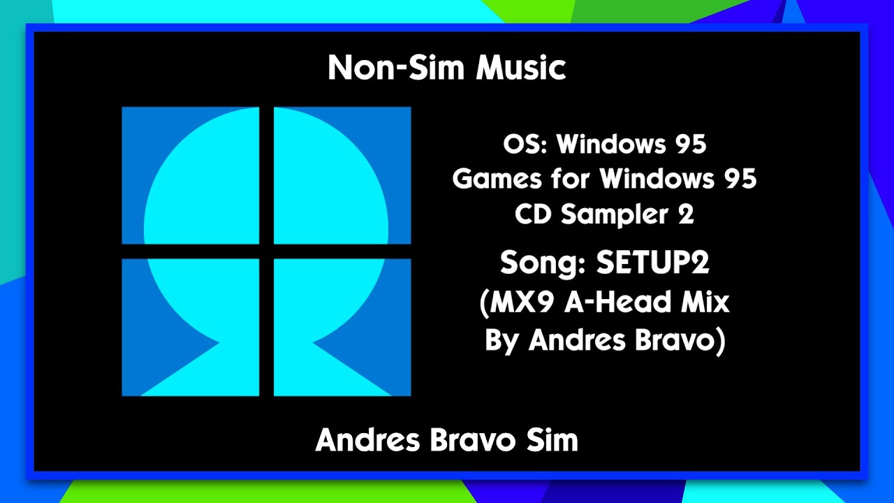 Games for Windows 95 CD Sampler 2 - SETUP2 (MX9 A-Head Mix by Andres ...