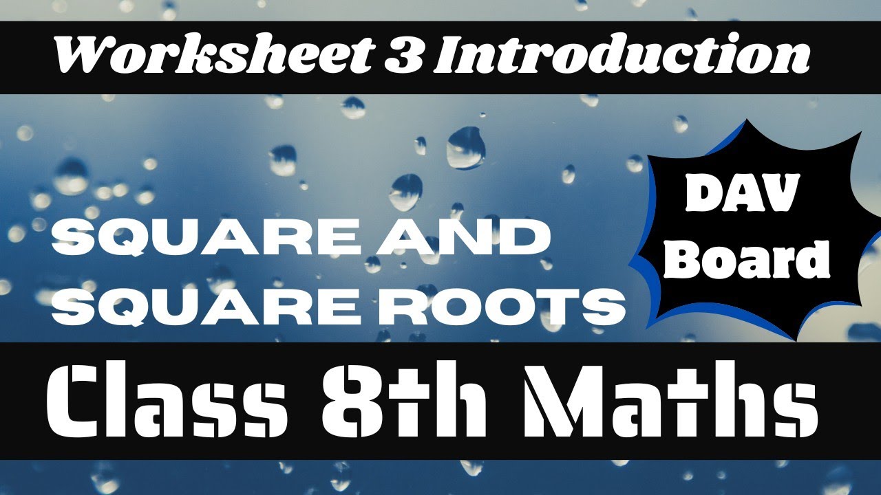 Worksheet 3 Introduction | Chapter 1 | Square and Square Roots | DAV ...