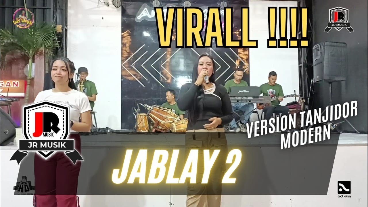 JABLAY 2 VIRAL TIKTOK || JEJE JR & FITRI || LIVE DENI RANYAY JR MUSIK ...