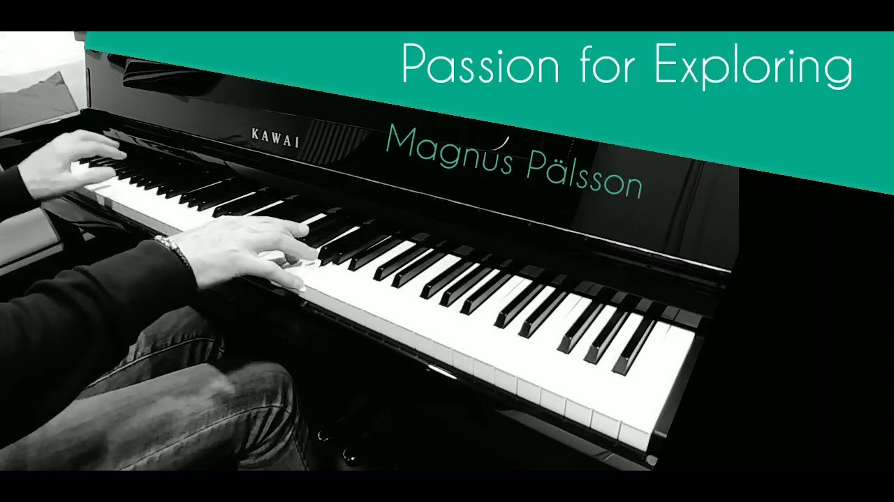 Passion for Exploring - Magnus Pälsson, Arr. Stefan Werning - YouTube