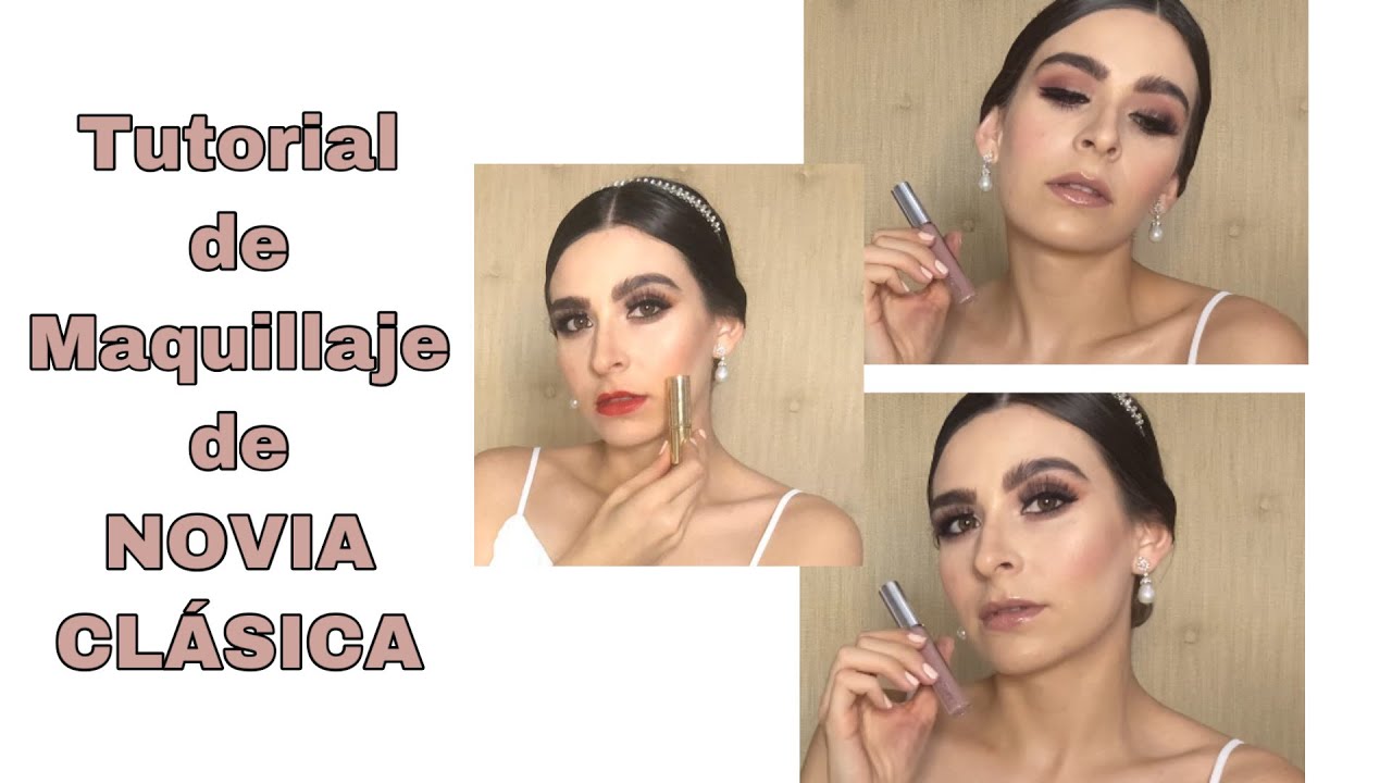 Maquillaje de NOVIA CLÁSICA. #Tutorialconsandy - YouTube