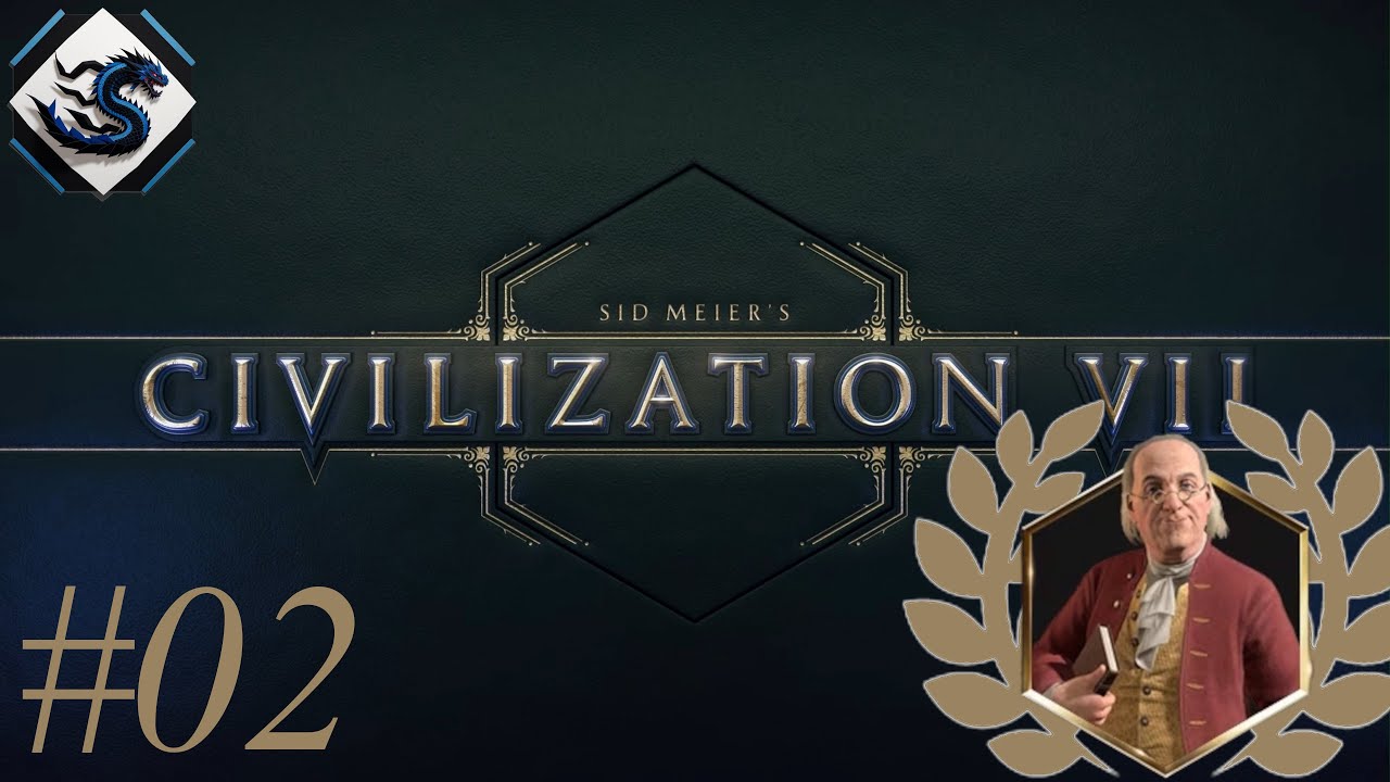 Eine neue Stadt wird gegründet! [Civilization VII | Benjamin Franklin ...