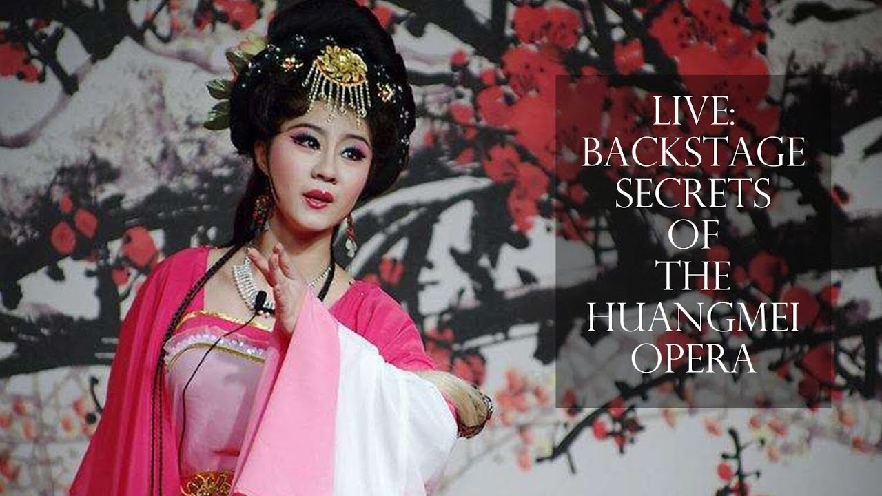 Live: Backstage secrets of the Huangmei Opera - YouTube