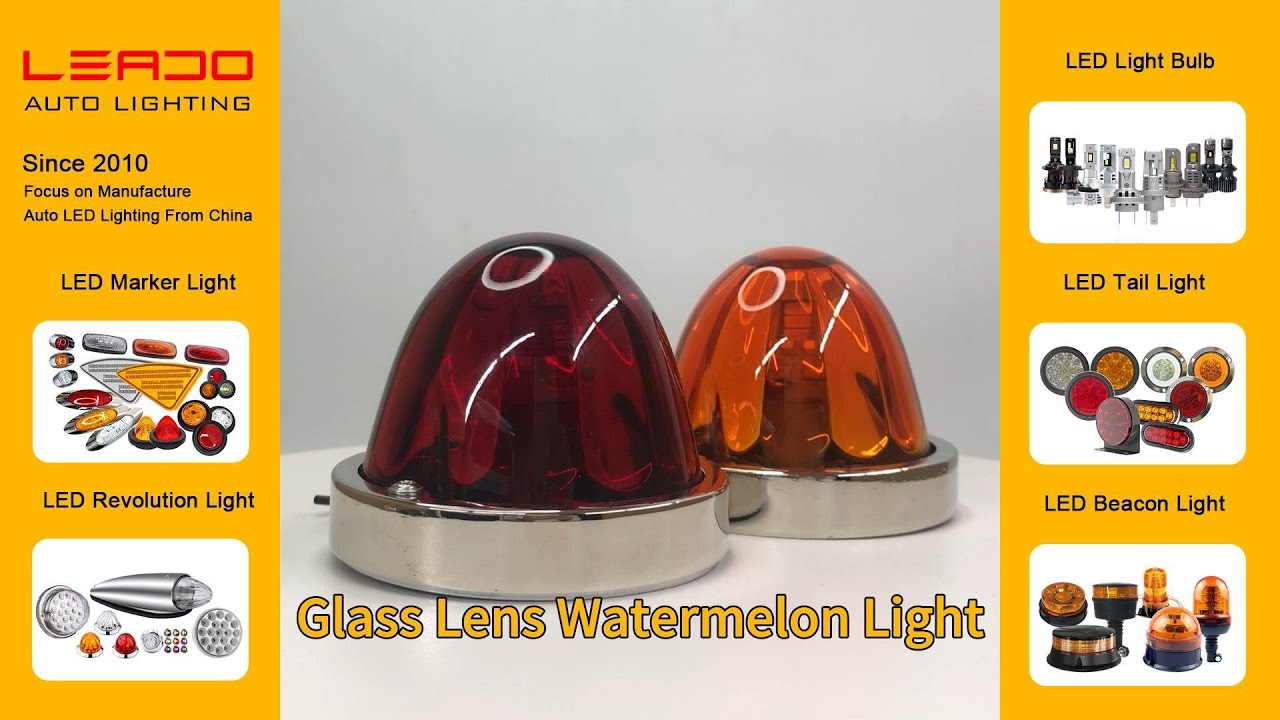 【LEADO】 red amber clear watermelon light glass truck led watermelon ...