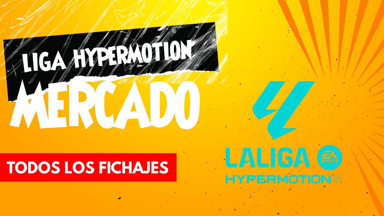 ASÍ VA EL MERCADO DE LA LIGA HYPERMOTION HASTA EL MOMENTO - YouTube