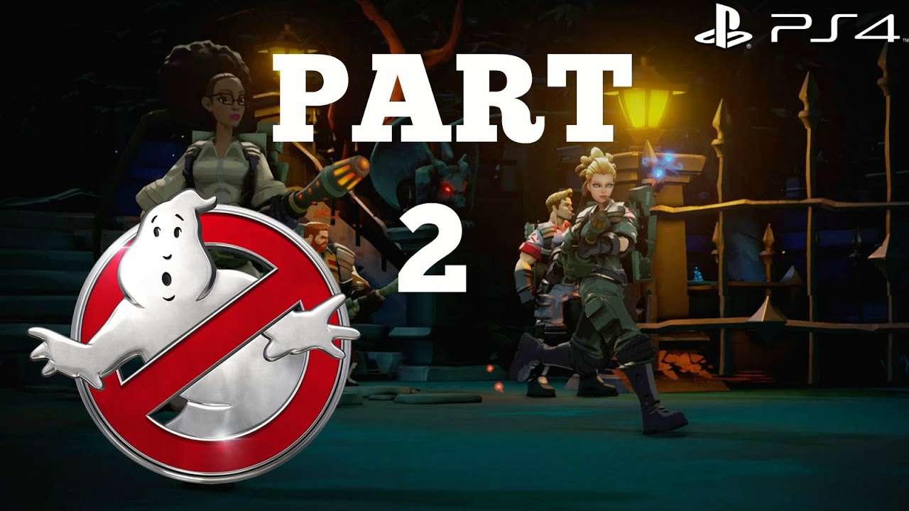 Ghostbusters 2016 Gameplay Walkthrough Part 2 [PS4 XBOX ONE PC] No ...