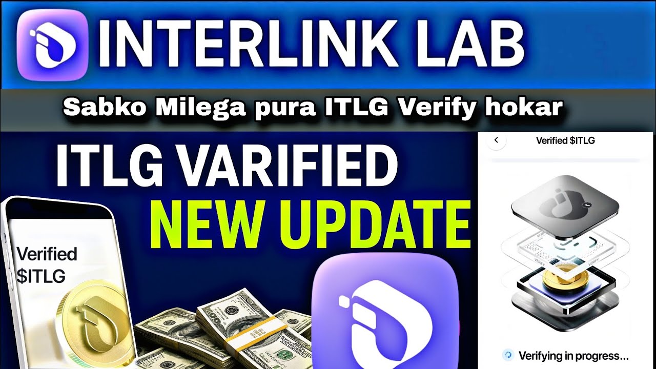 Interlink Lab Latest Update | All will get Verified ITLG | #interlink # ...
