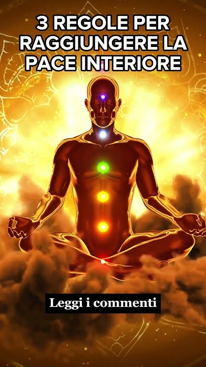 3 REGOLE PER RAGGIUNGERE LA PACE INTERIORE - YouTube
